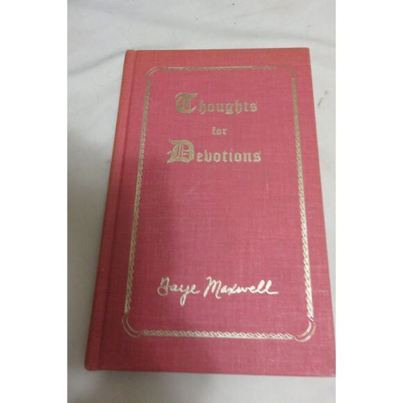 GAYE MAXWELL | Other | Vintage Thoughts For Devotions By Gaye Maxwell ...